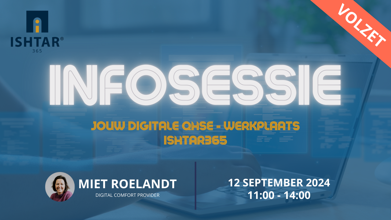 Infosessie | Jouw digitale QHSE-werkplaats - Ishtar365